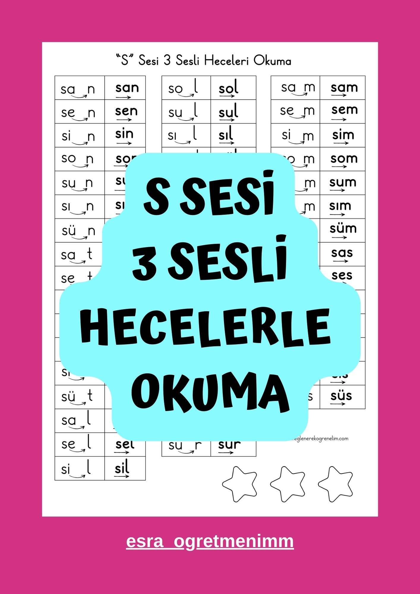 S Sesi 3 Sesli Heceleri Okuma Etkinliği